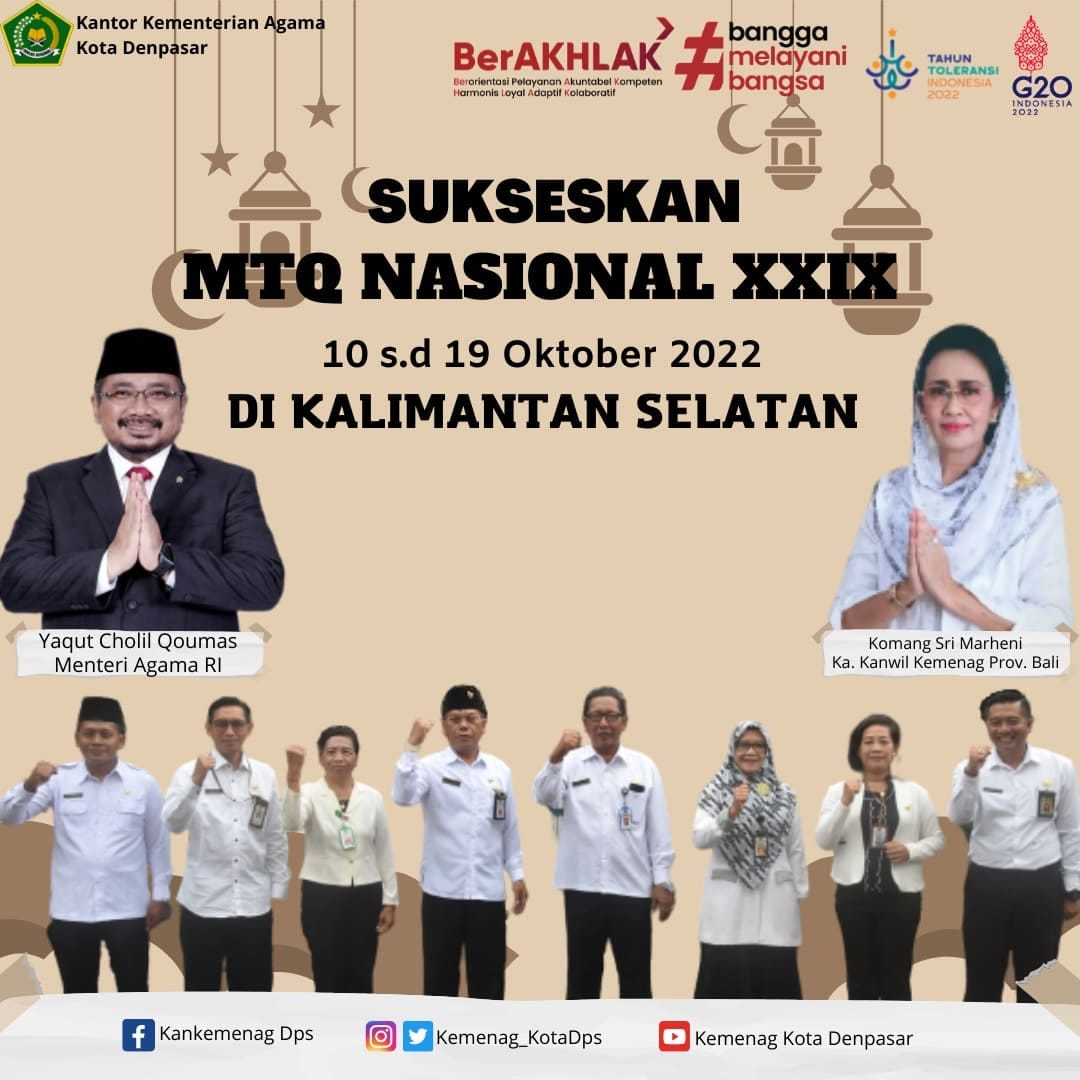 Selamat dan Sukses Pelaksanaan MTQ Nasional XXIX 10 s.d 19 Oktober 2022 ...