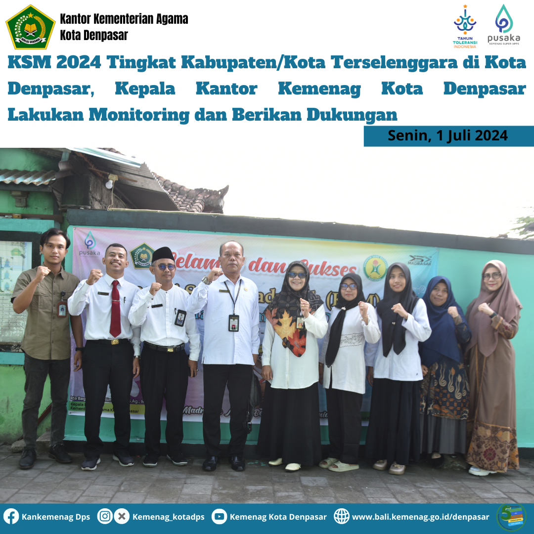 KSM 2024 Tingkat Kabupaten/Kota Terselenggara di Kota Denpasar, Kepala ...